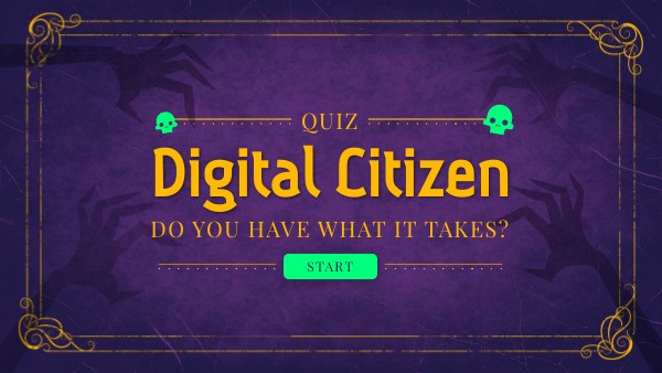 Digital Citizen Quiz