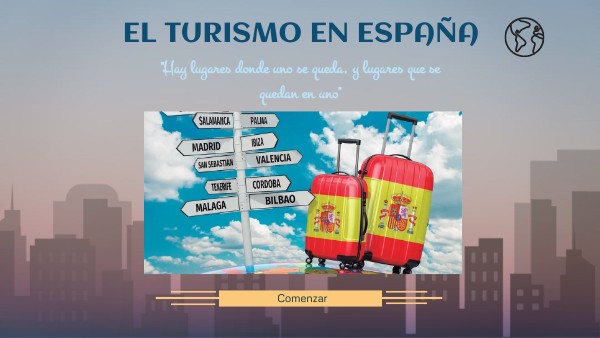 EL TURISMO EN ESPAÑA | Genially