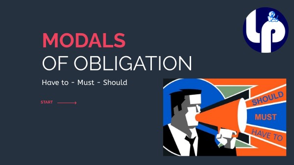 Modals of obligation | Genially