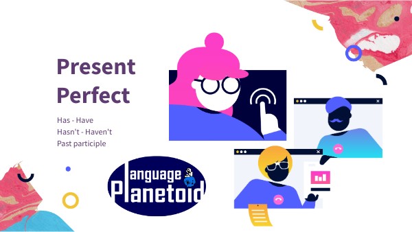 Present Perfect | Genially