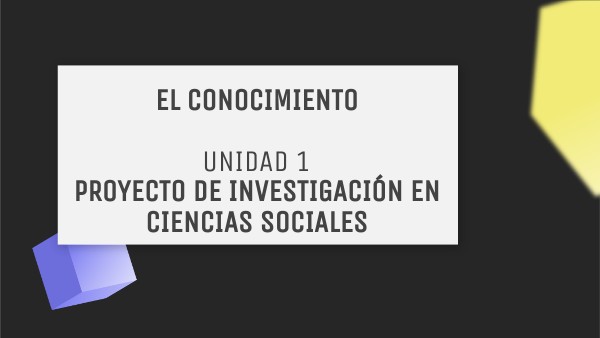 UNIDAD 1 - Conocimiento científico | Genially