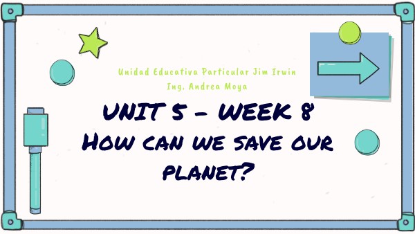 UNIT 5, week 8 - oct 24-28 | Genially