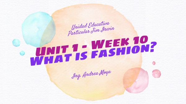 UNIT 1, week 10 - oct 30-nov 1 | Genially