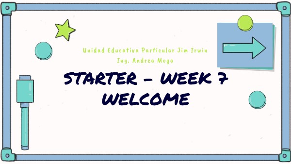UNIT Starter, week 7 - oct 10-13