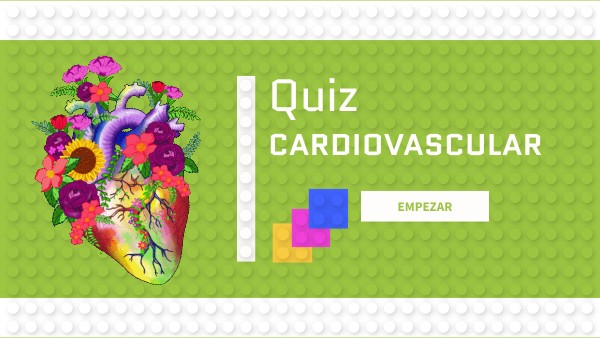 QUIZ CARDIOVASCULAR | Genially