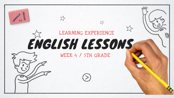 English 5th grade / Week 4 | Genially