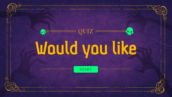 Would you like? | Genially