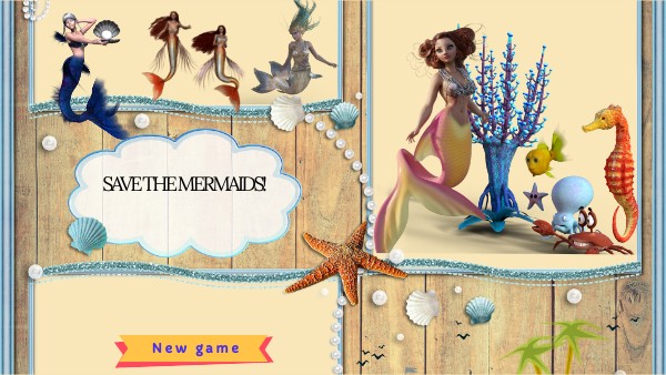 SAVE THE MERMAIDS | Genially