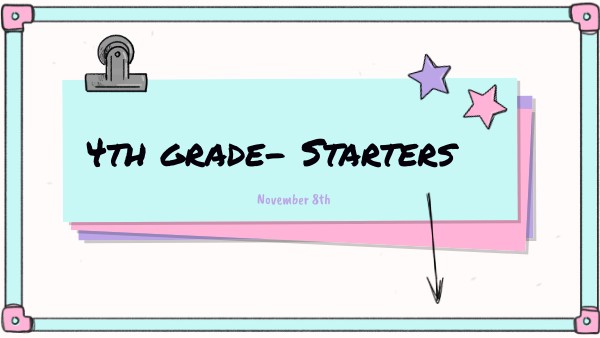 4th grade November 8th