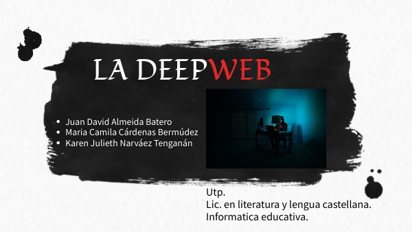 LA DEEP WEB | Genially