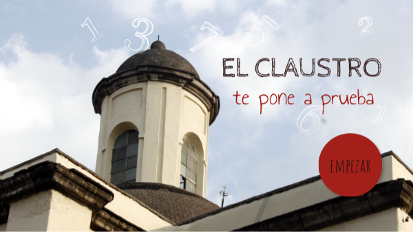 El Claustro te pone a prueba | Genially