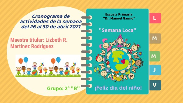 Día del niño, "Semana Loca" | Genially