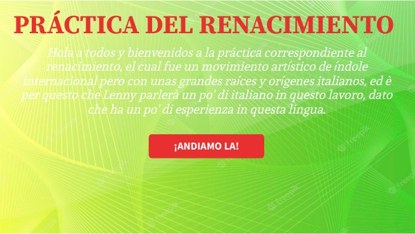 Práctica del Renacimiento | Genially