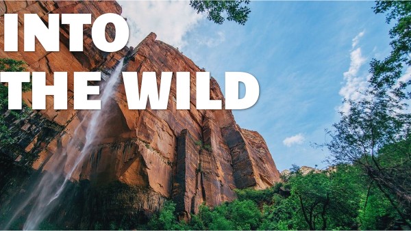 INTO THE WILD (7th Grade) | Genially