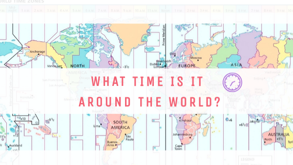 What time is it around the world | Genially
