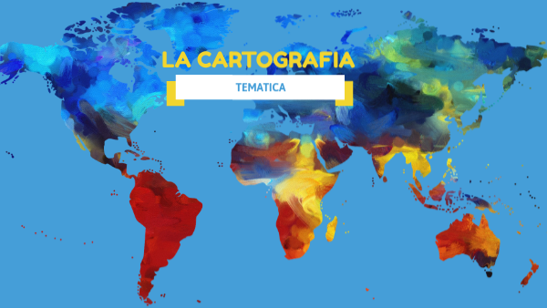 La cartografia tematica | Genially