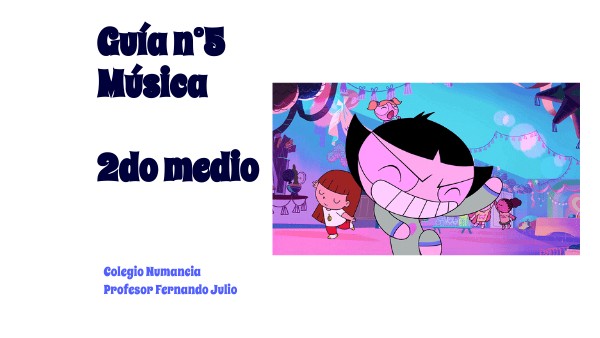 Guía 5 Segundo medio | Genially