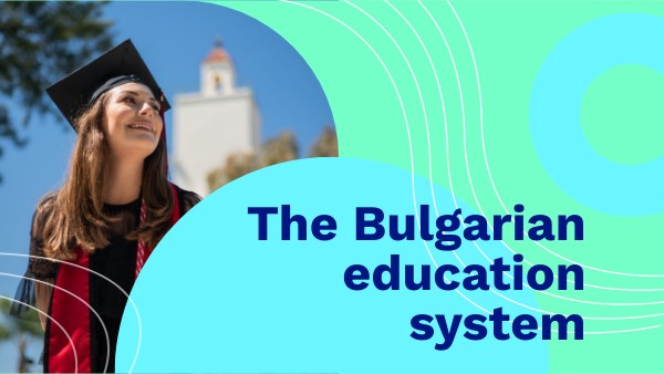 The Bulgarian education system