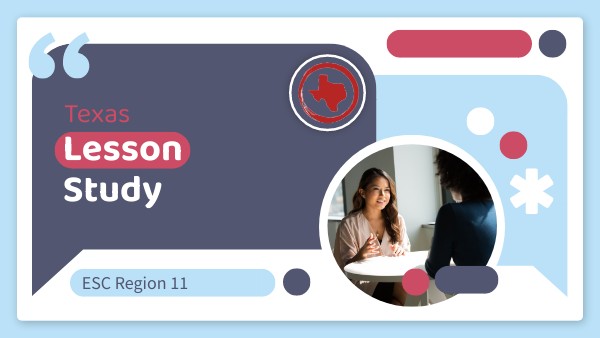 Texas Lesson Study Program | Genially
