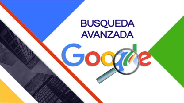 Busqueda avanzada Google | Genially