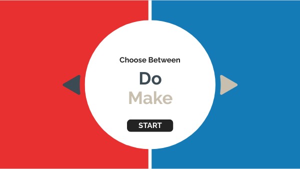 B1.3 Do or Make | Genially