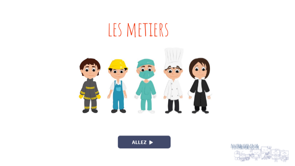 Les metiers | Genially