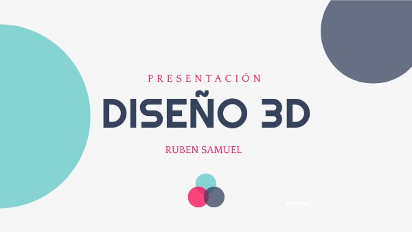 PRESENTACIÓN P.I DISEÑO EN 3D | Genially