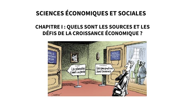 Chapitre I : Quels sont les sources et les défis de la croissance ? | Genially
