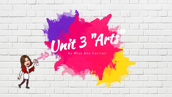 UNIT 3 THE ARTS VOCABULARY