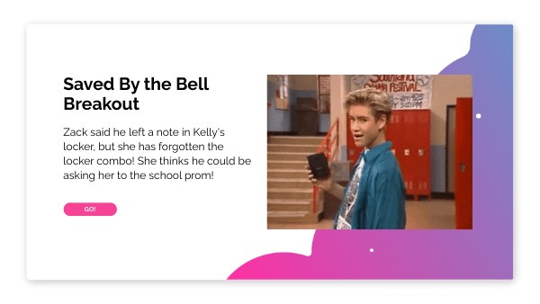 Saved by the Bell BREAKOUT | Genially