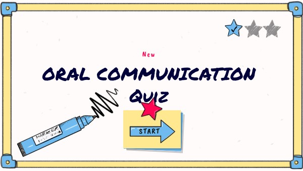 ORAL COMMUNICATION QUIZ