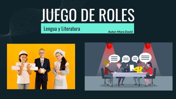 JUEGO DE ROLES | Genially