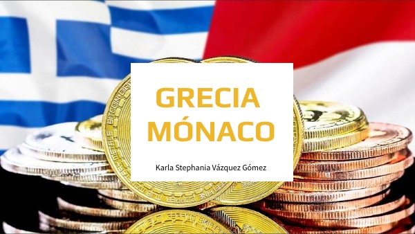 Grecia y Mónaco