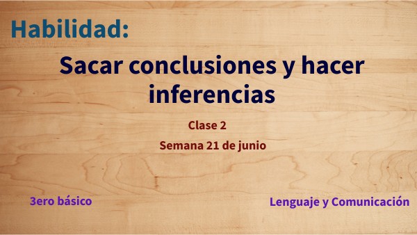 Sacar conclusiones y hacer inferencias 2