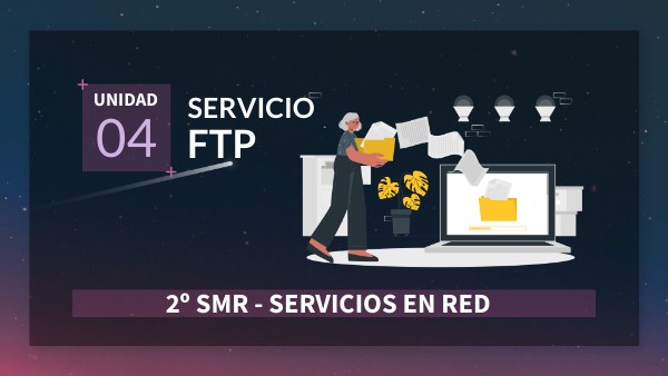 SMR-SRC-UT4-Servicio FTP | Genially