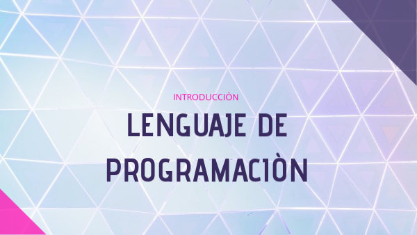 LENGUAJE DE PROGRAMACIÒN | Genially
