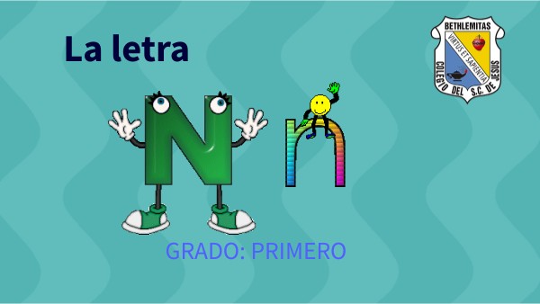 La letra N n Grado primero | Genially