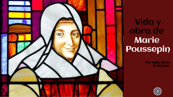 VIDA Y OBRA DE MARIE POUSSEPIN