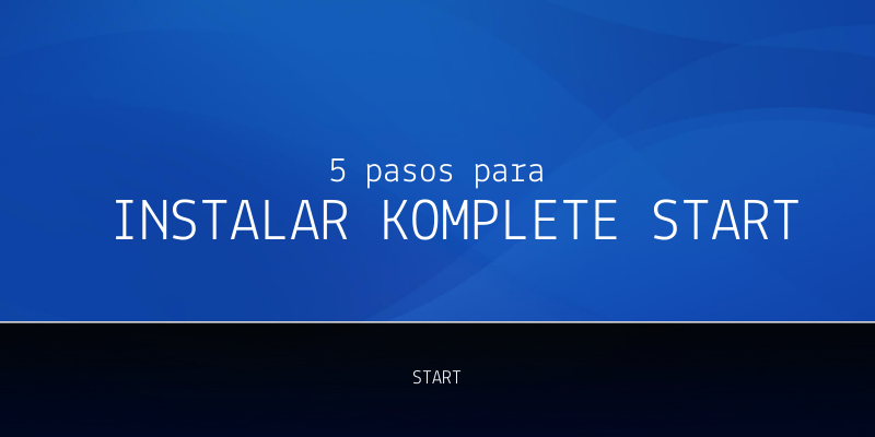 KOMPLETE START | Genially