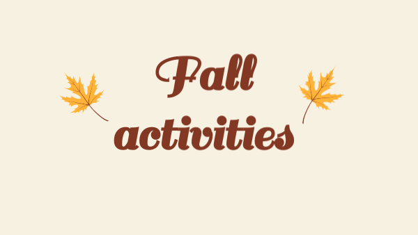 Fall activities | Genially