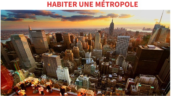 Habiter une métropole 6ème | Genially