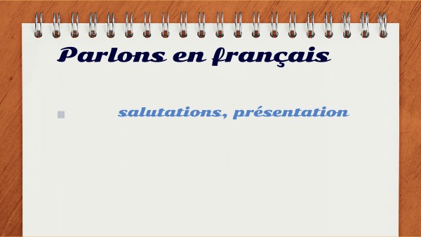présentation, salutations, v. s'appeler