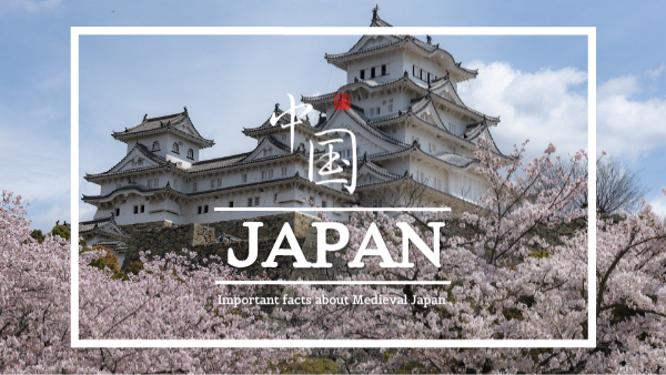 MEDIEVAL JAPAN | Genially