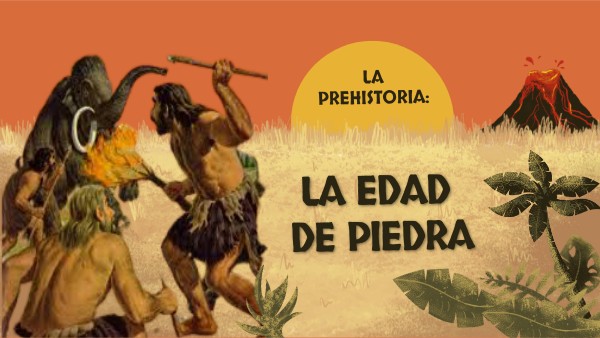1°-EDAD DE PIEDRA | Genially