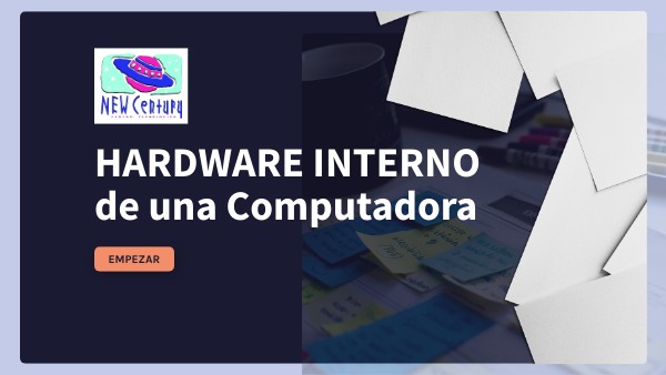 Hardware Interno | Genially