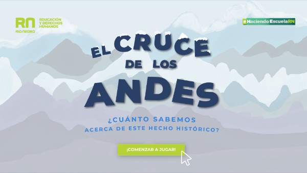 Juego Cruce de los Andes | Genially