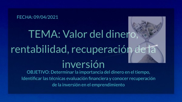 VALOR DEL DINERO 3BGU | Genially