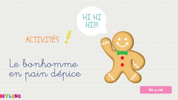 les activités - bonhomme en pain d'épice | Genially