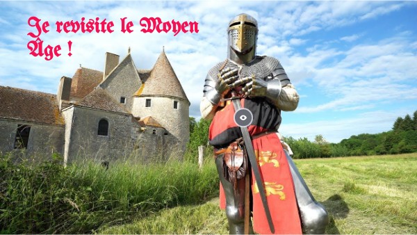 Je revisite le Moyen Âge