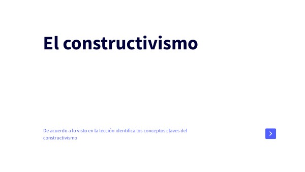QUIZ BÁSICO Constructivismo